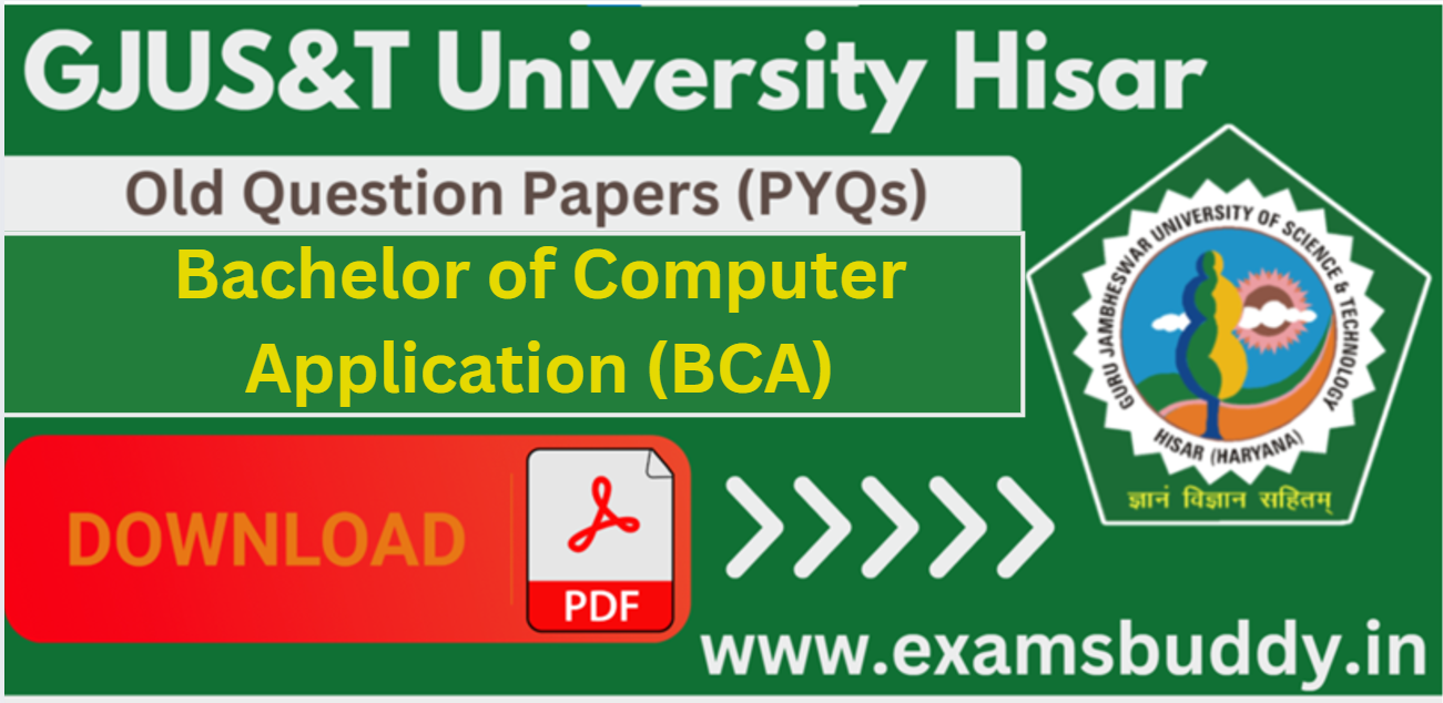 GJU BCA Old Question Papers Guru Jambheshwar University Hisar PYQs ... GJU BCA Old Question Papers Guru Jambheshwar University Hisar PYQs ...